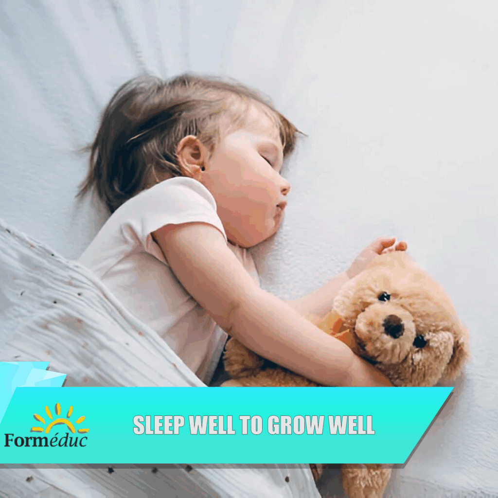 Sleep well to grow well - Formeduc