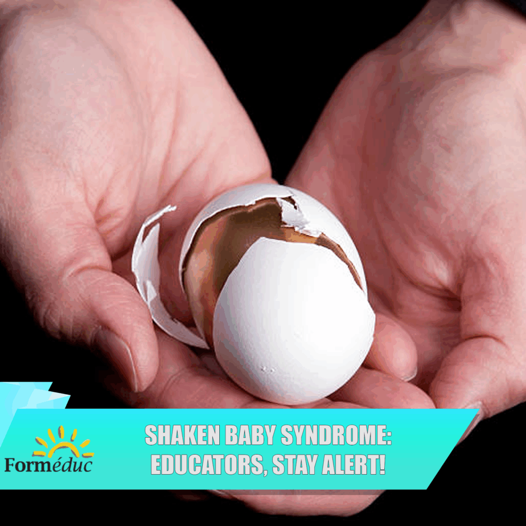 Shaken baby syndrome: Educators, stay alert! - Formeduc